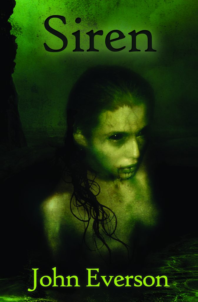 SIREN hardcover unveiled! - John Everson ~ Dark Arts